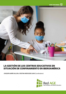La gestión de los centros educativos en situación de confinamiento en Iberoamérica | Red AGE