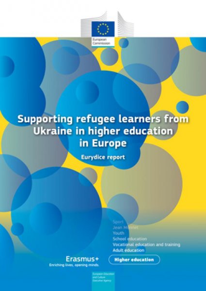 Supporting refugee learners from Ukraine in higher education in Europe ...